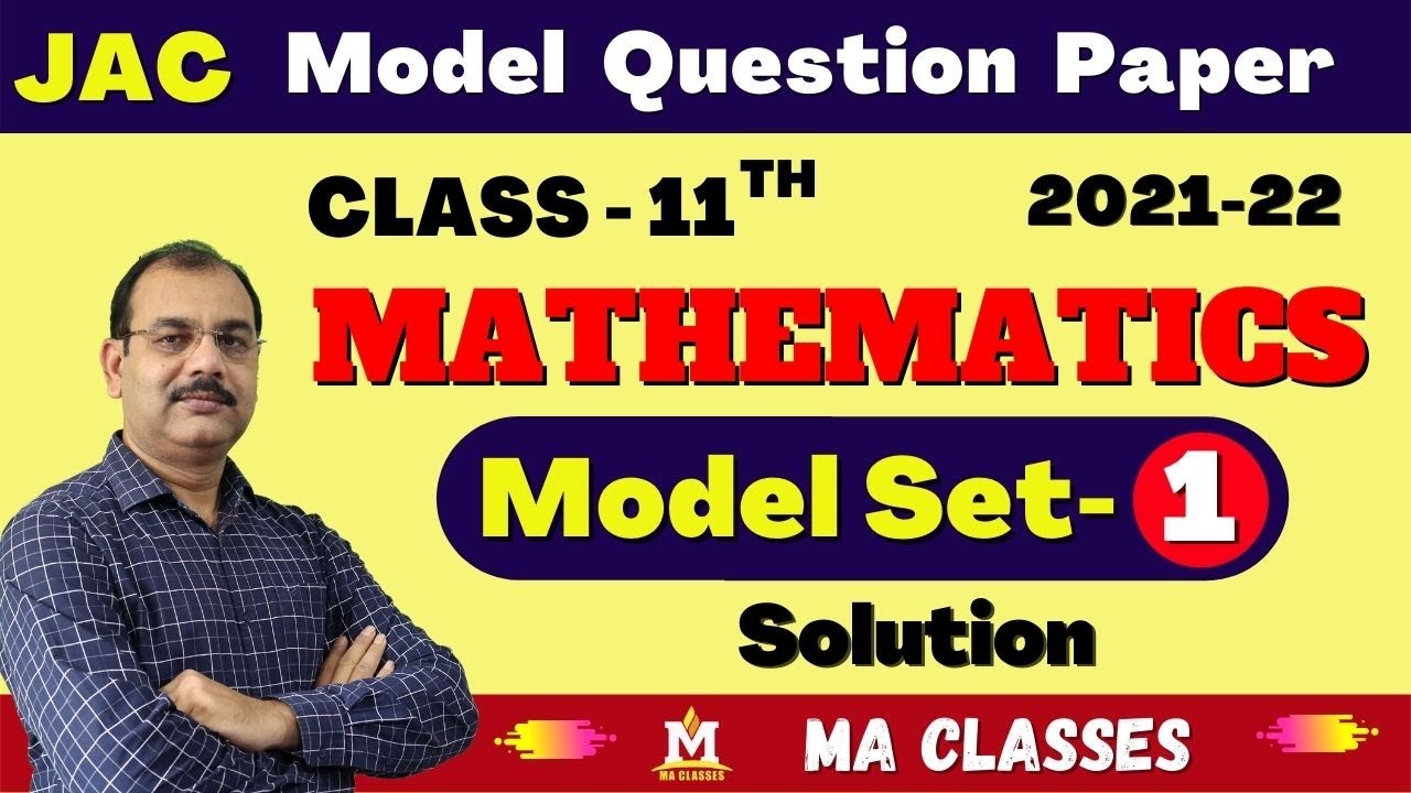 Solution of JAC Model Question Paper 2021-22, Class - 11th | Maths ...