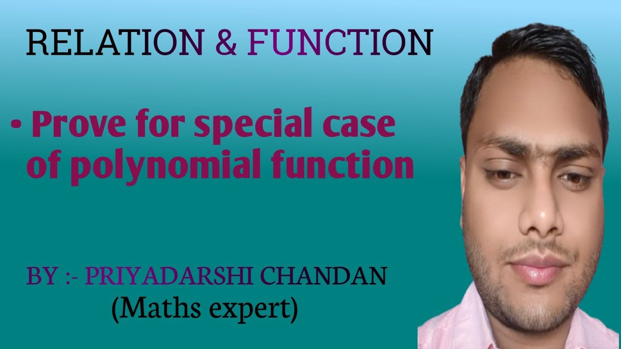 Relation and Function 32 || Prove for special case of polynomial ...