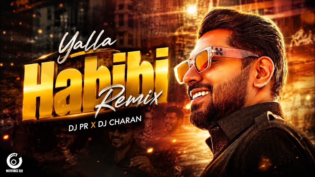 Yalla Habibi ( Ramachandra Boss & Co ) II DJ Remix II DJ PR & DJ CHARAN ...