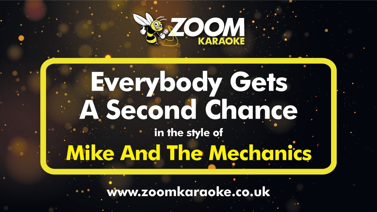 Mike And The Mechanics - Everybody Gets A Second Chance - Karaoke ...
