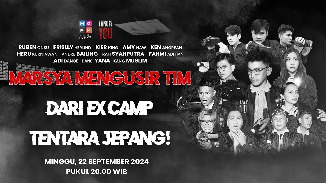 MARSYA MENGUSIR TIM DARI EX CAMP TENTARA JEPANG | I KNOW YOU - YouTube