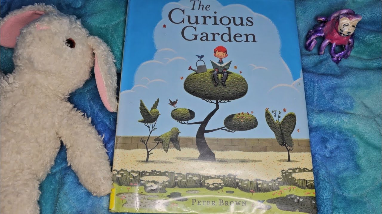The Curious Garden by Peter Brown (read aloud storytime) - YouTube