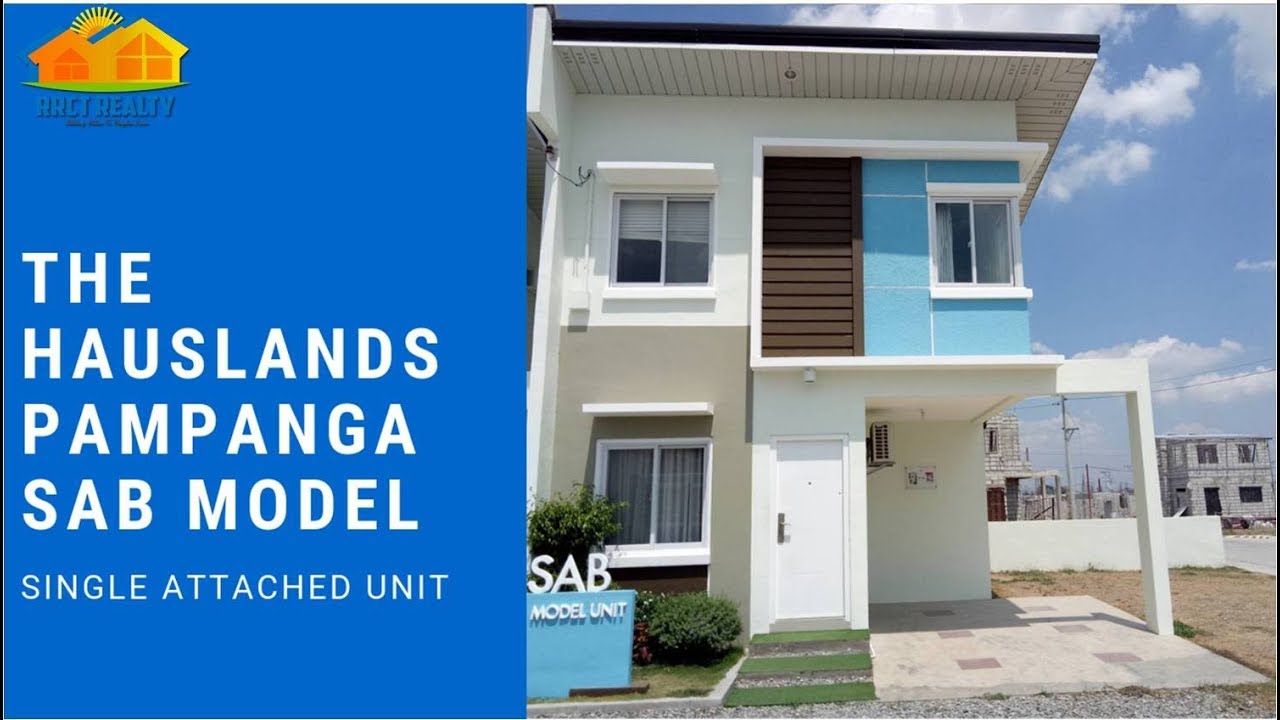 The Hauslands Pampanga - Single Attached SAB Model - YouTube
