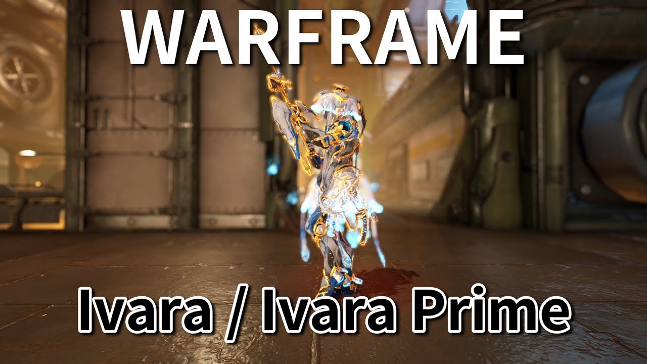 《Warframe》戰甲介紹─Ivara / Ivara Prime ( 抽獎活動已結束 )【吸血蝶の兵器百科】 - YouTube