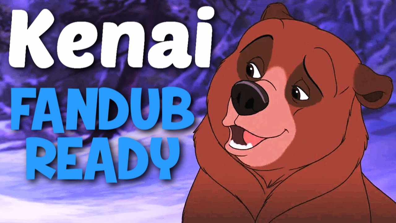 Brother Bear Fandub Ready - YouTube