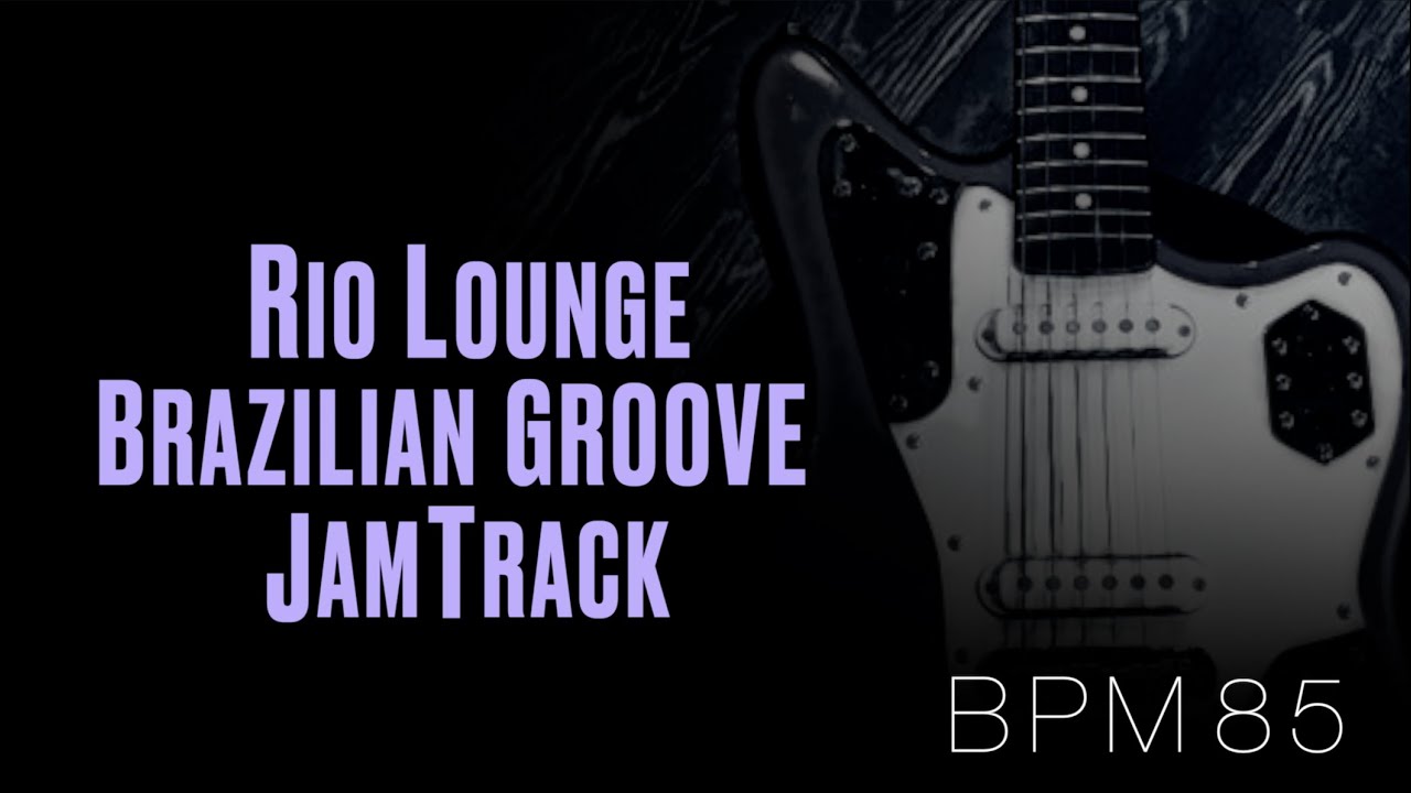 Rio Lounge Brazilian Groove Backing Track in A Major↓Chords - YouTube