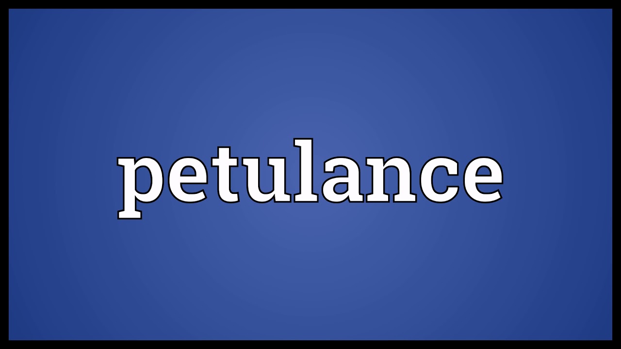 Petulance Meaning | Wordogram - YouTube
