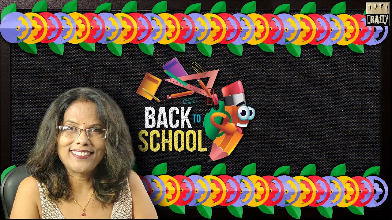 Make Border on "WELCOME BACK TO SCHOOL" | Part 4 | DIY - YouTube