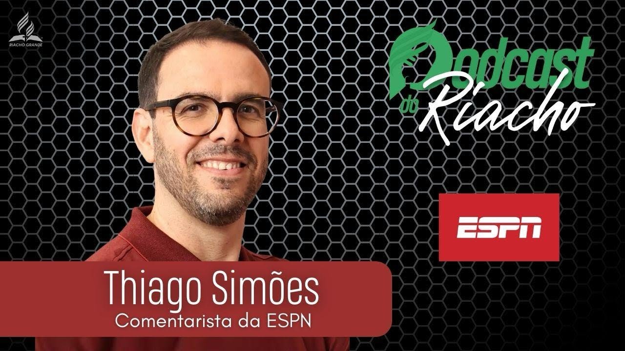 PodCast | Thiago Simões - ESPN - YouTube