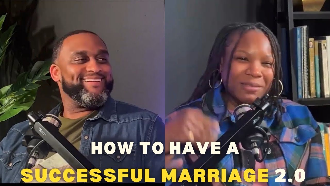 HOW TO HAVE A SUCCESSFUL MARRIAGE 2.0 - YouTube