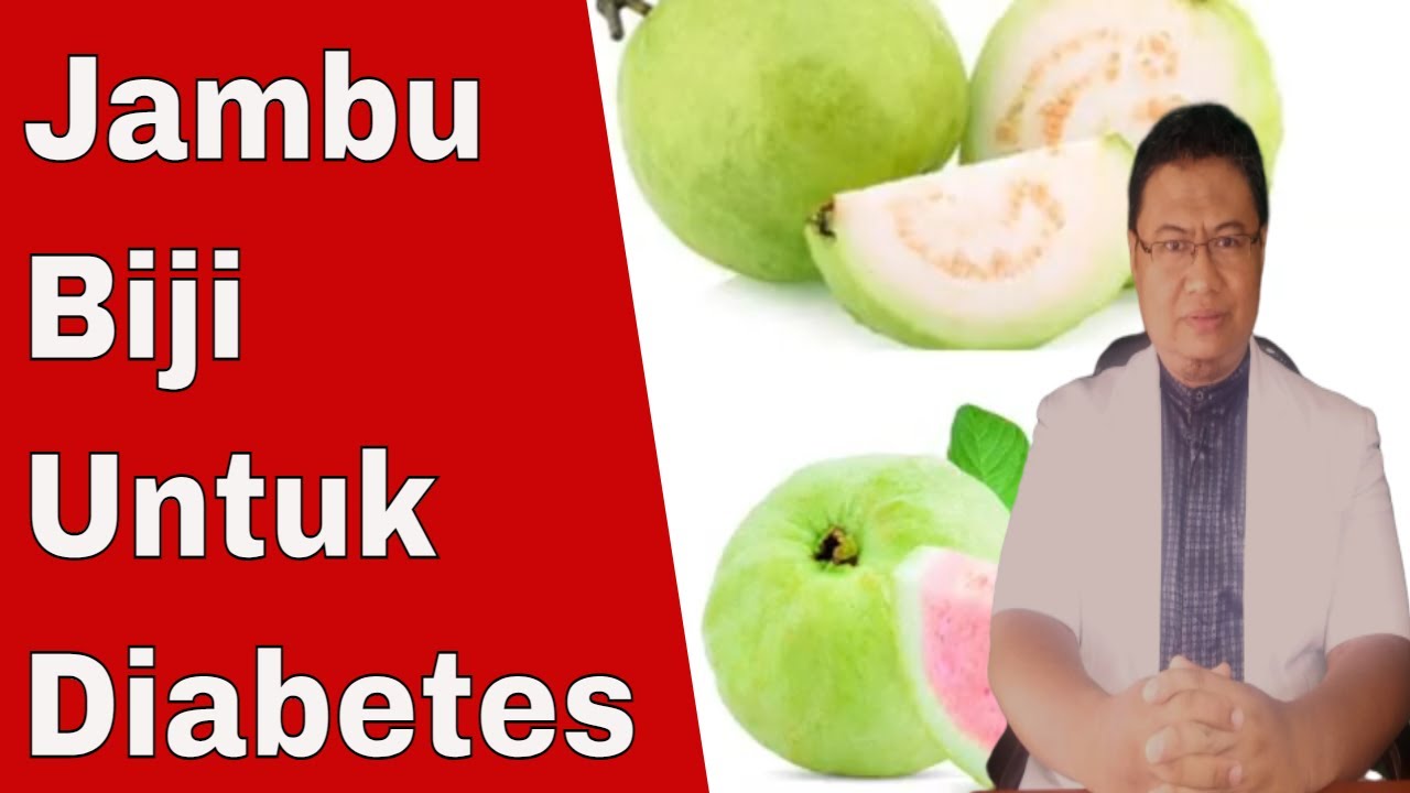 Apakah penderita diabetes boleh makan jambu biji ? - YouTube
