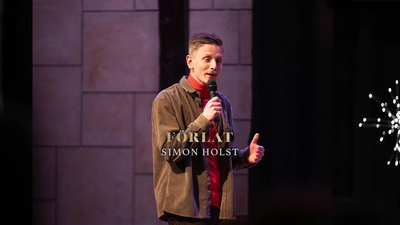 Förlåt - Simon Holst, 30/1 - YouTube