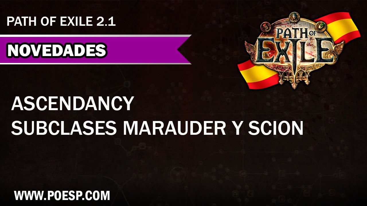 Ascendancy Subclases Marauder y Scion Path of Exile Español - YouTube