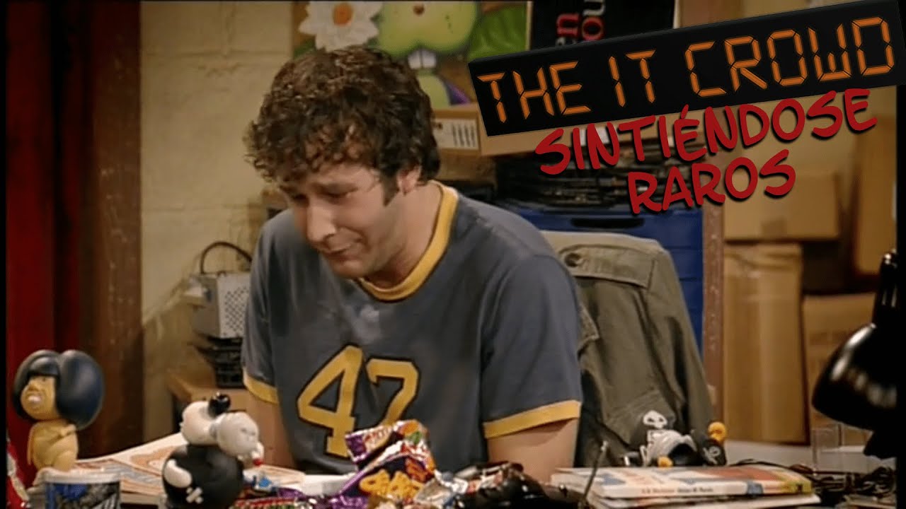 LOS INFORMÁTICOS - Sintiéndose raros (THE IT CROWD, V.O. subtitulada ...
