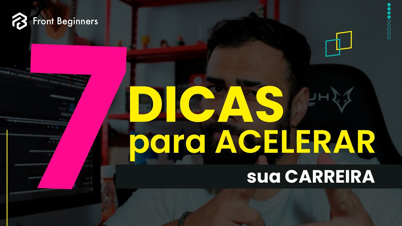 7 DICAS para ACELERAR sua CARREIRA como PROGRAMADOR - YouTube