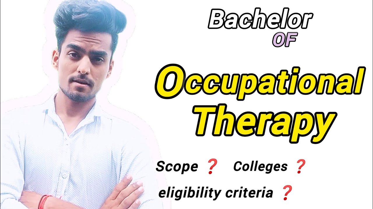 BOT ( Occupational Therapy ) || Course Details || BPT vs BOT Which Is ...