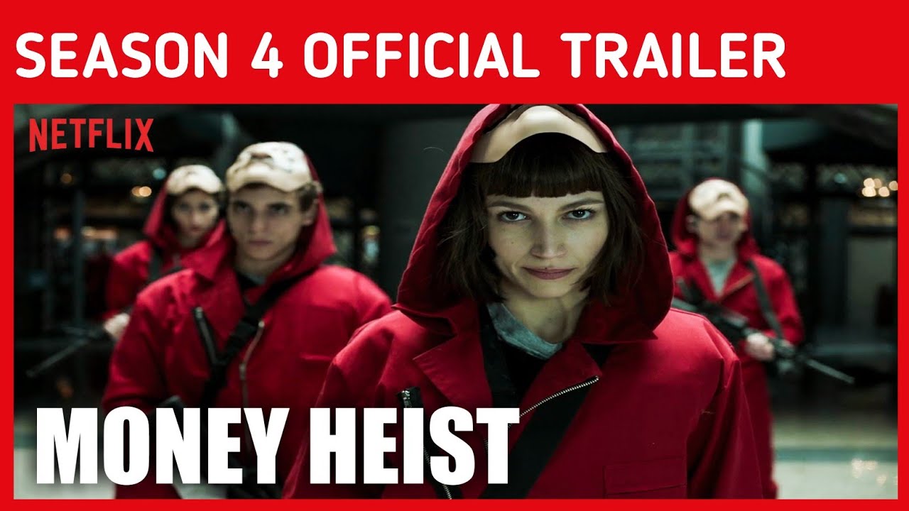 Money Heist La Casa De Papel Season 4 Official Trailer Netflix