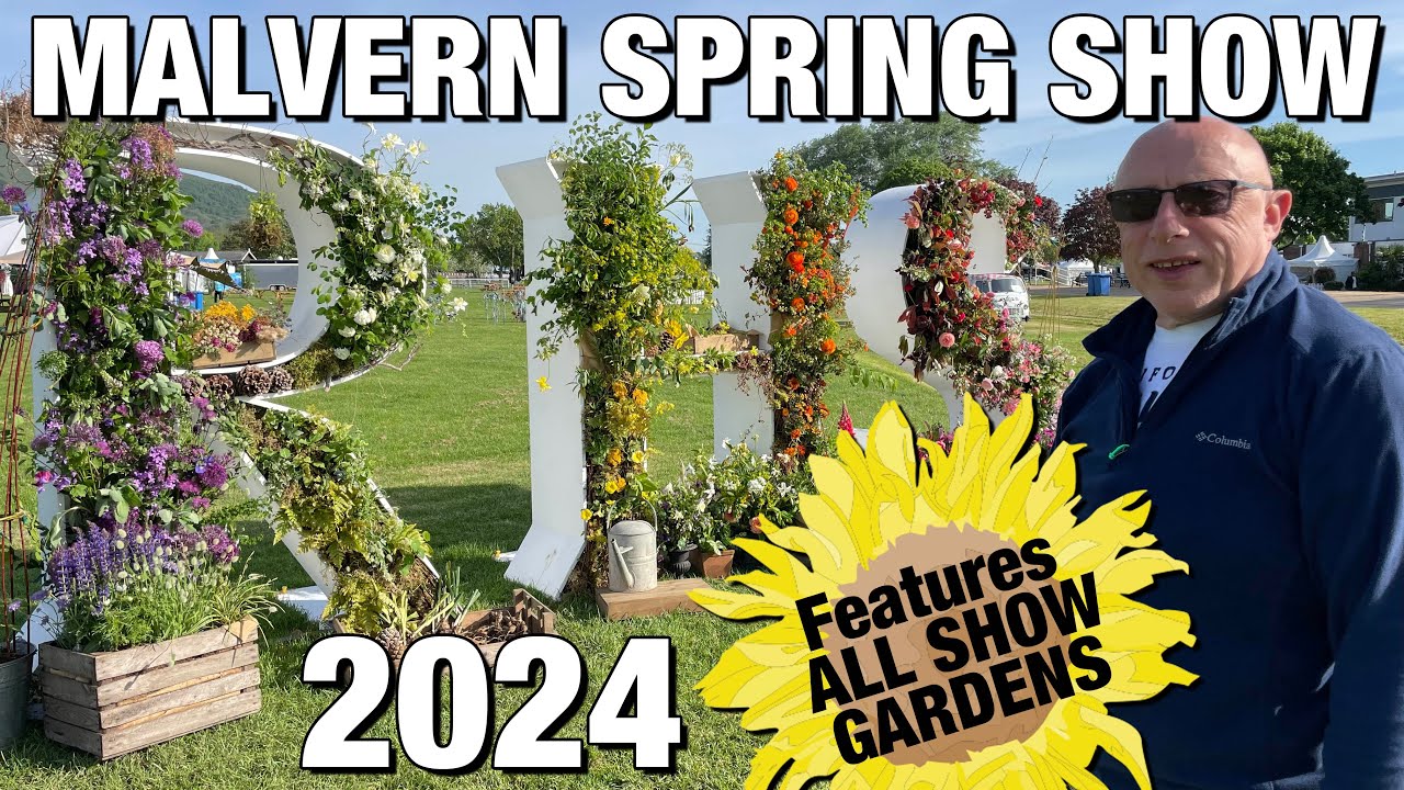 🌻351 🌻 2024 RHS MALVERN SPRING FESTIVAL 🌻 FLOWER SHOW 🌻 - YouTube
