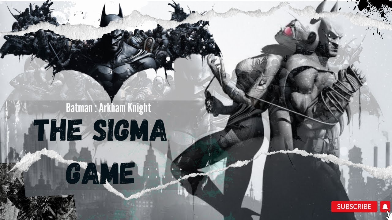 The Sigma Game | Batman : Arkham Knight | #trending #youtube #4k # ...