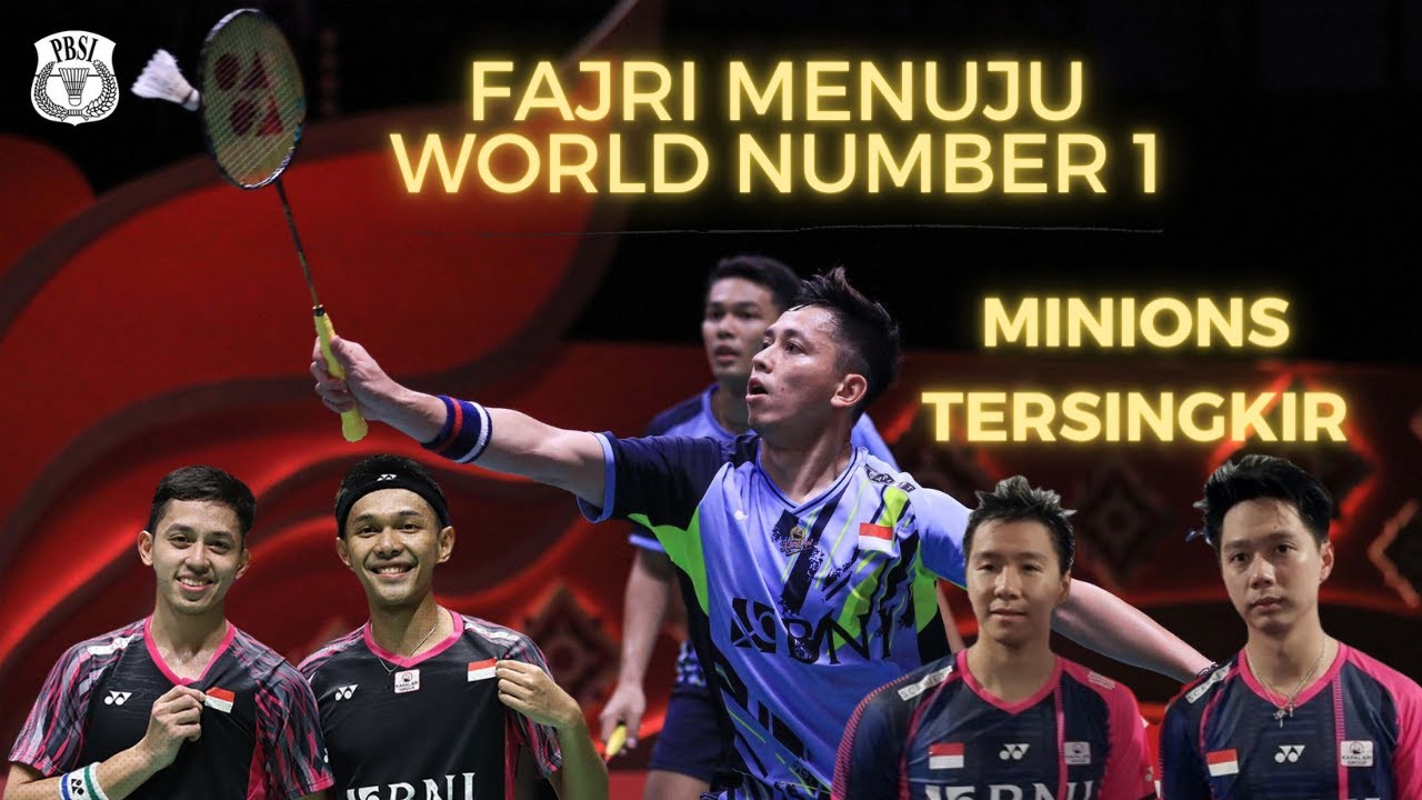 MENAKJUBKAN!!! FAJAR/RIAN WORLD NUMBER 2–MINIONS TERJUN BEBAS | UPDATE ...