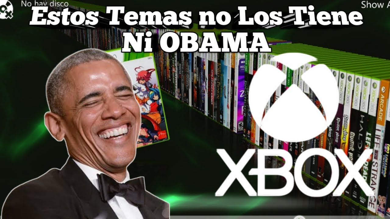 Estos Temas No Los Tiene Ni OBAMA XBOX 360 RGH - YouTube