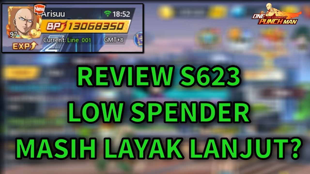 Review S623 Akun Ini Masih Layak Lanjut? - ONE PUNCH MAN: The Strongest - YouTube