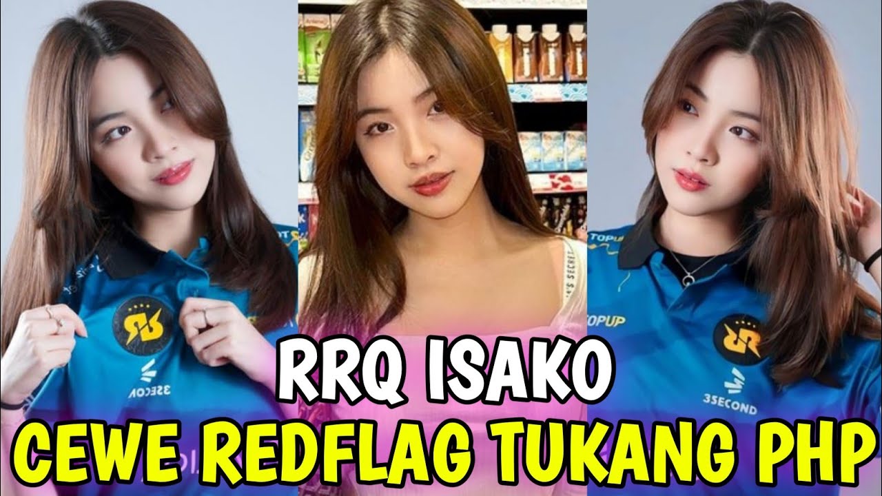 RRQ ISAKO CEWE REDFLAG TUKANG PHPIN CWO KATA PAK AP😱⁉️ - YouTube