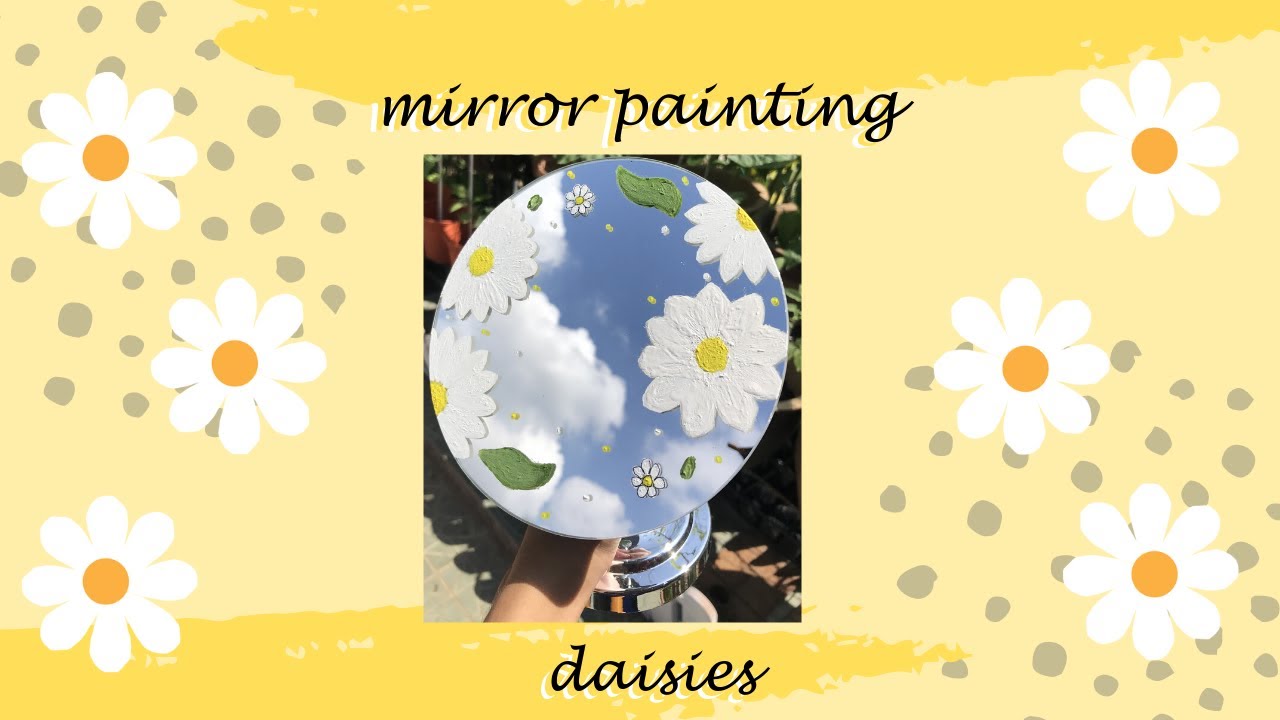 mirror painting | flower series : daisies 🌼 - YouTube