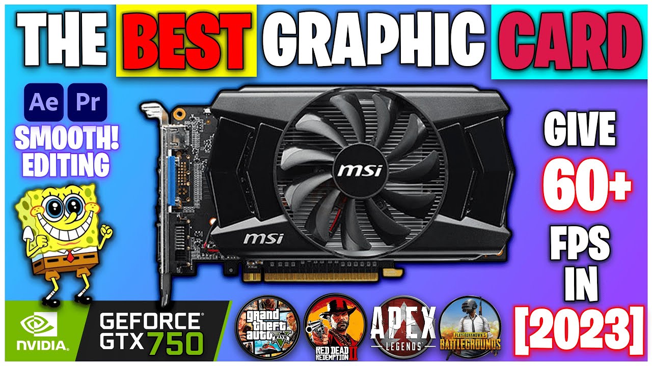 GTX 750 1GB Review Is GTX 750 1GB Good For Gaming And Editing In