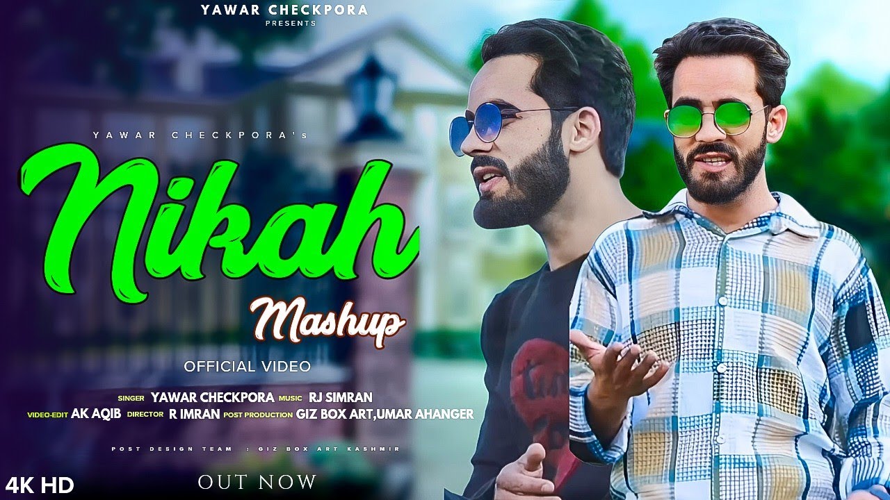 Nikah Mashup | Yawar Checkpora | Raja simran New kashmiri Trending song ...