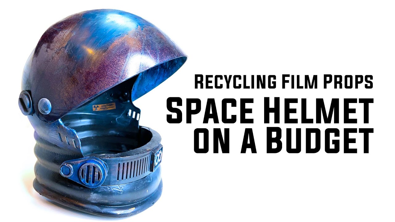 SPACE HELMET ON A BUDGET: RECYCLING FILM PROPS - YouTube