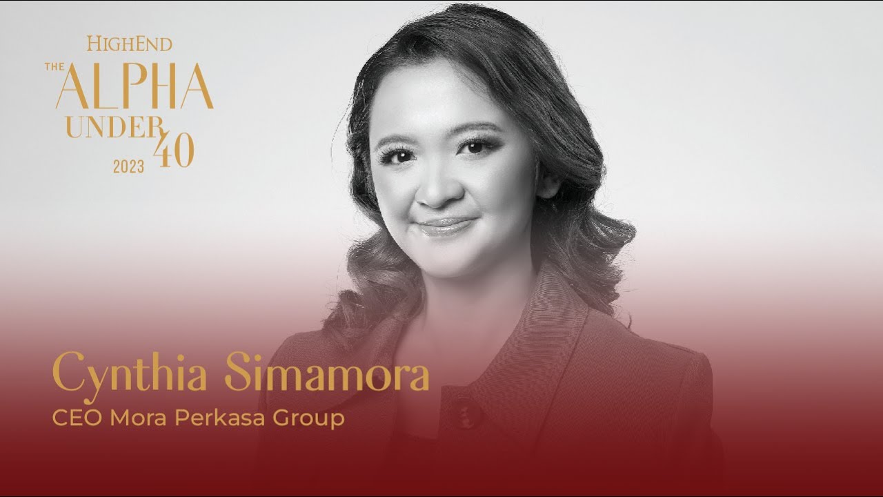 Cynthia Simamora, Recipe for Success | The Alpha Under 40 2023 - YouTube