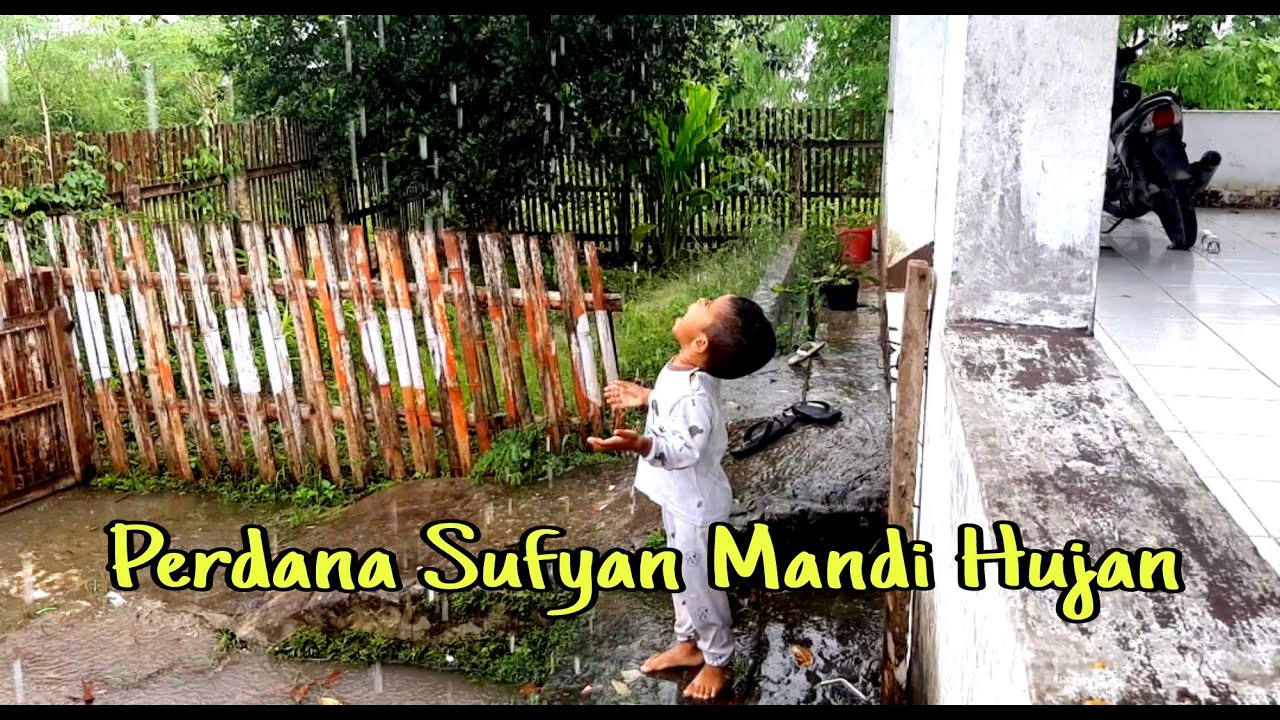 Perdana Sufyan Mandi Hujan - YouTube