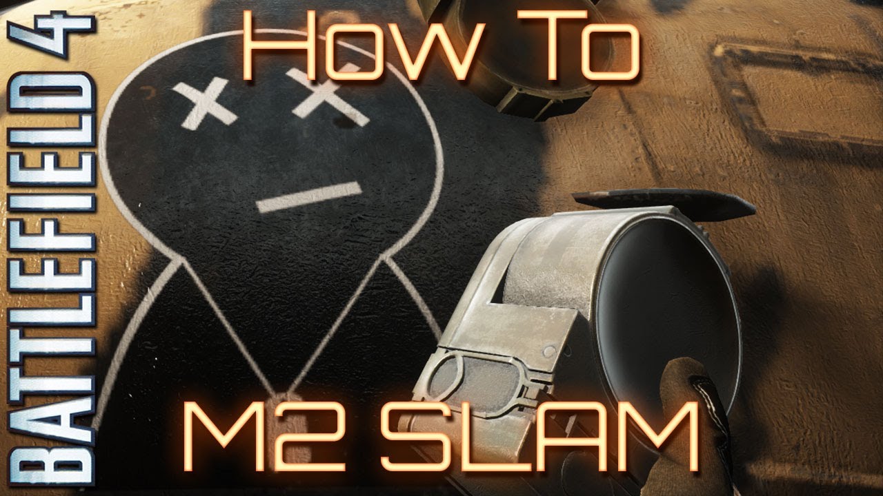 How To: M2 SLAM [Battlefield 4 Noob Guide | Anfänger | Beginner] - YouTube