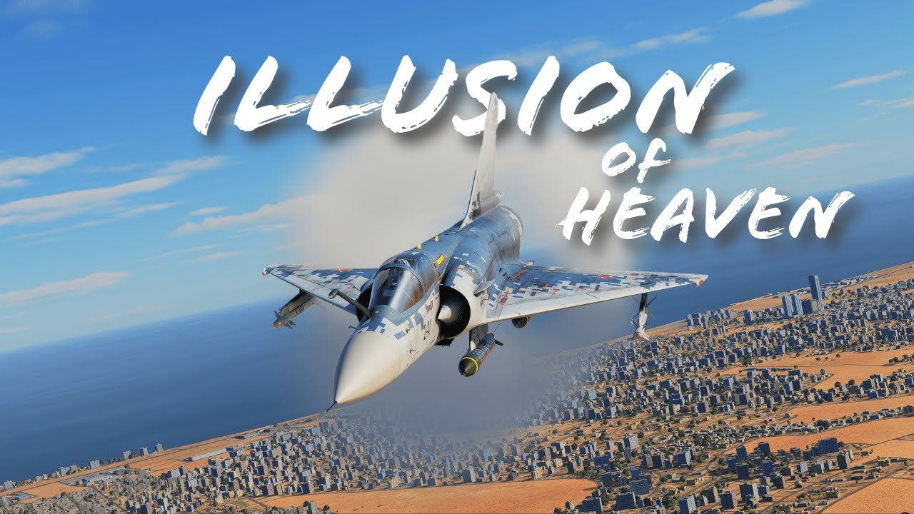 "illusion of Heaven" I DCS World (M-2000C cinematic clip) - YouTube