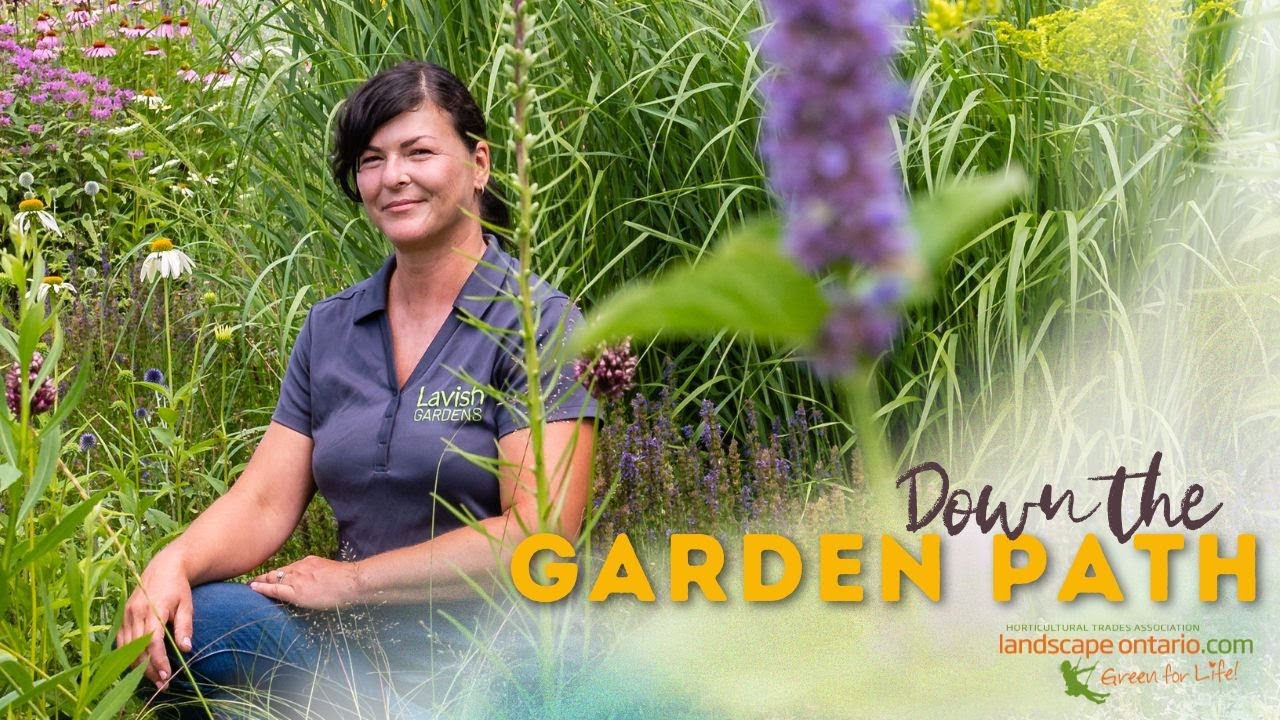 Down the Garden Path with Lavish Gardens | Stonehouse Meadow | Landscape Ontario - YouTube