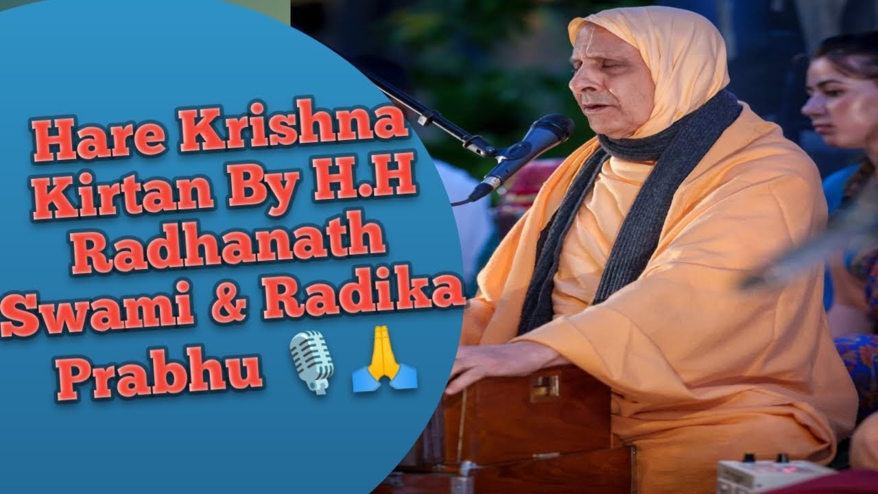 Hare Krishna Kirtan By H.H~Radhanath Swami Maharaj & Radika Prabhu 🎙️🙏# ...
