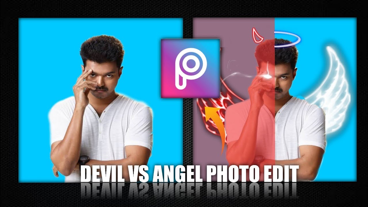 picart photos editing || DEVIL VS ANGEL concept photo editing in picart ...