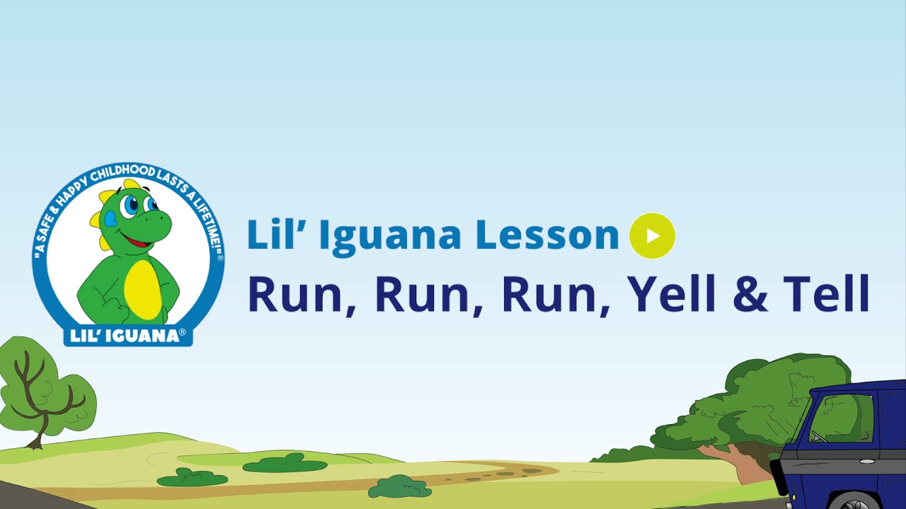 Run, Run, Run, Yell & Tell - Lil' Iguana