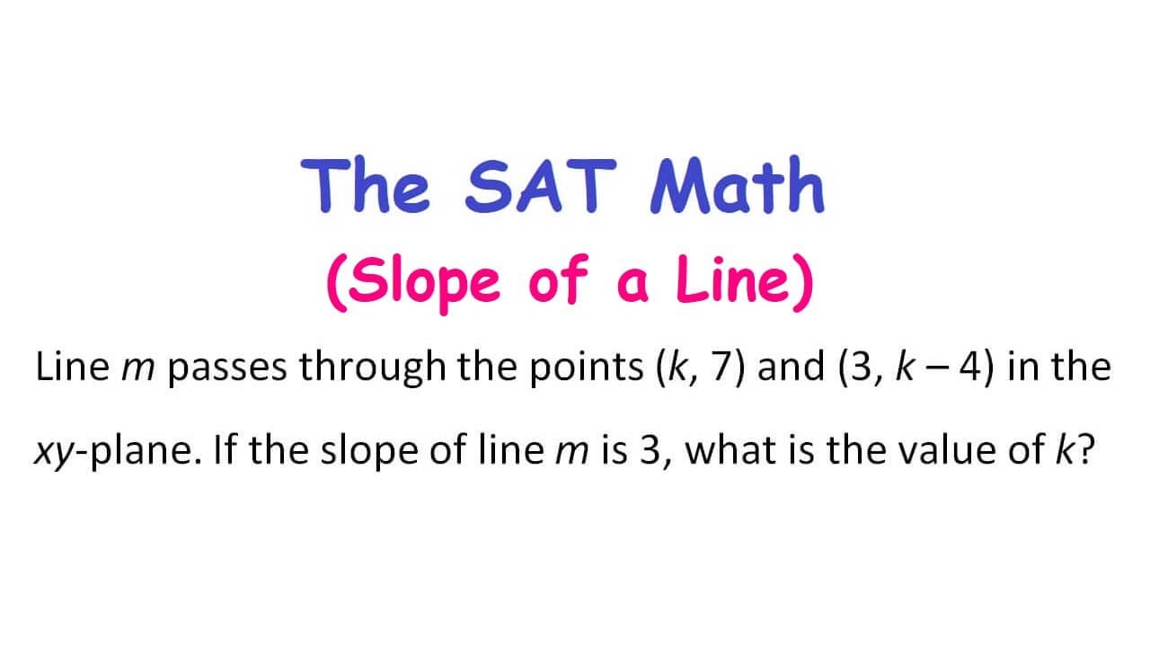 The SAT math - Slope of a Line - YouTube