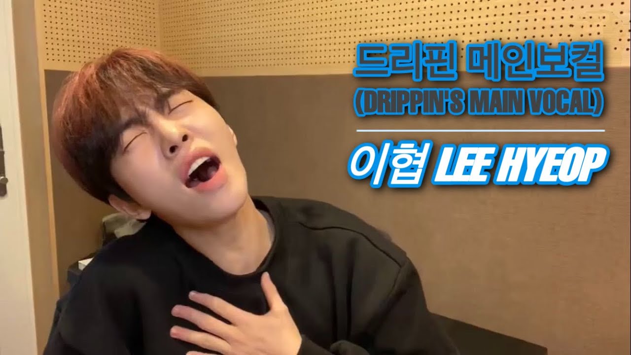 [🎤] 드리핀 이협 DRIPPIN Lee Hyeop singing high notes (high vocal parts ...
