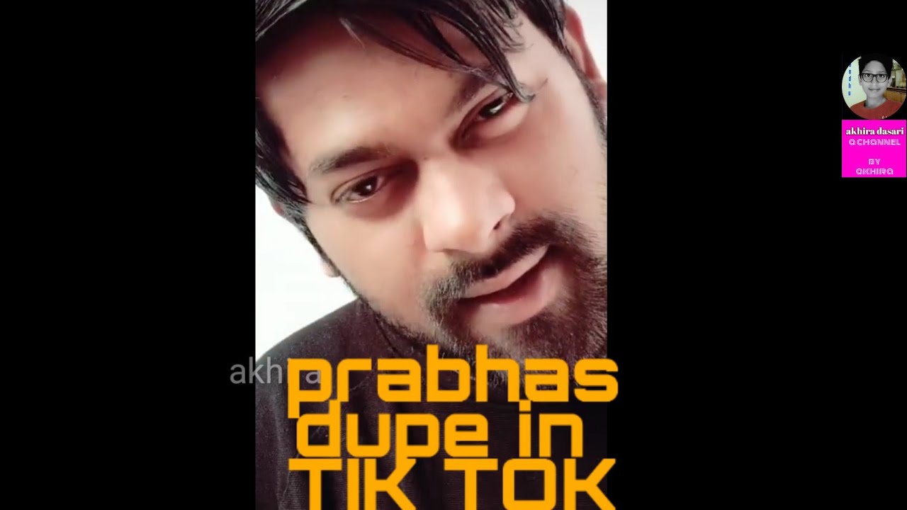 Prabhas dupe in tik tok//#akhira - YouTube