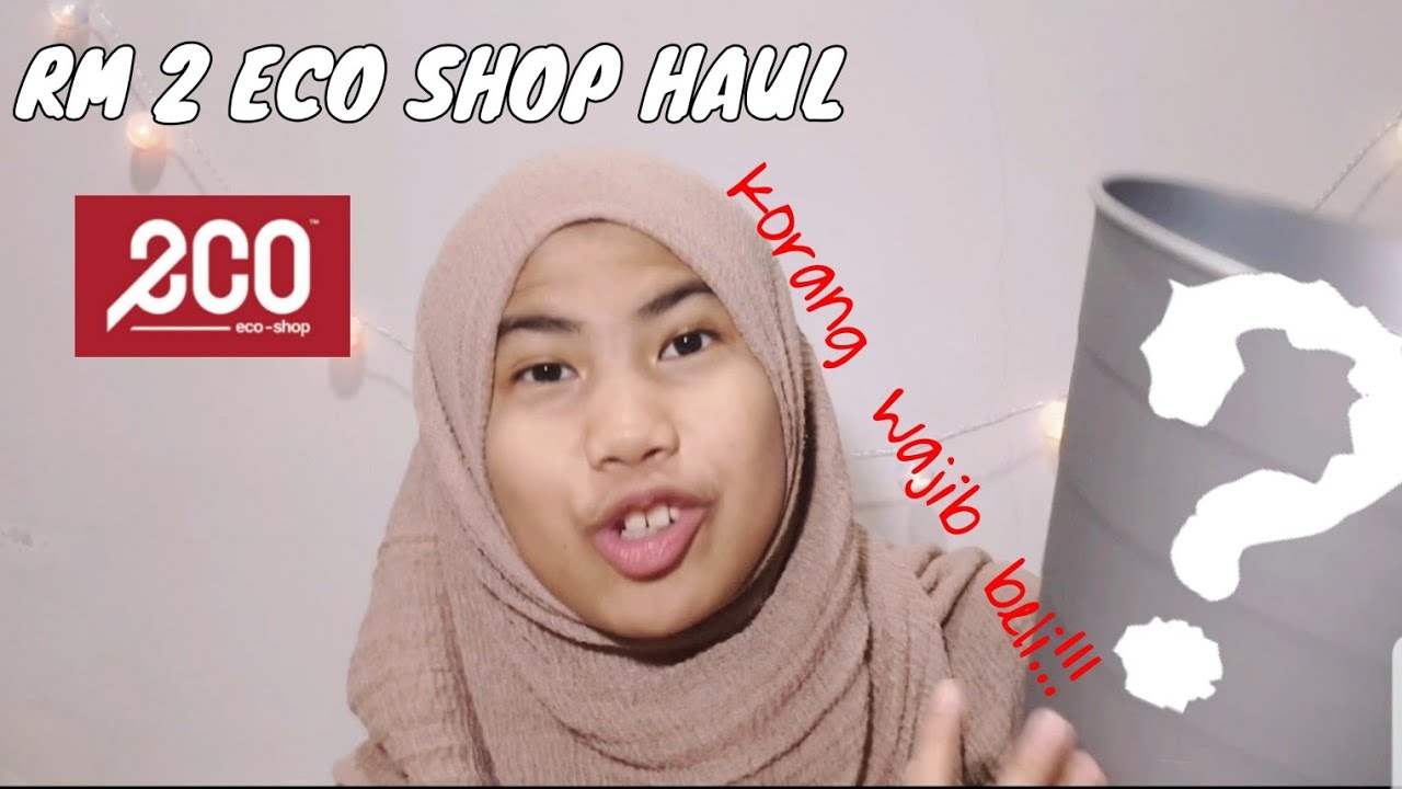 Dekat luar RM5-6 dekat eco RM2.10 je !😱 | RM2 eco shop haul - YouTube