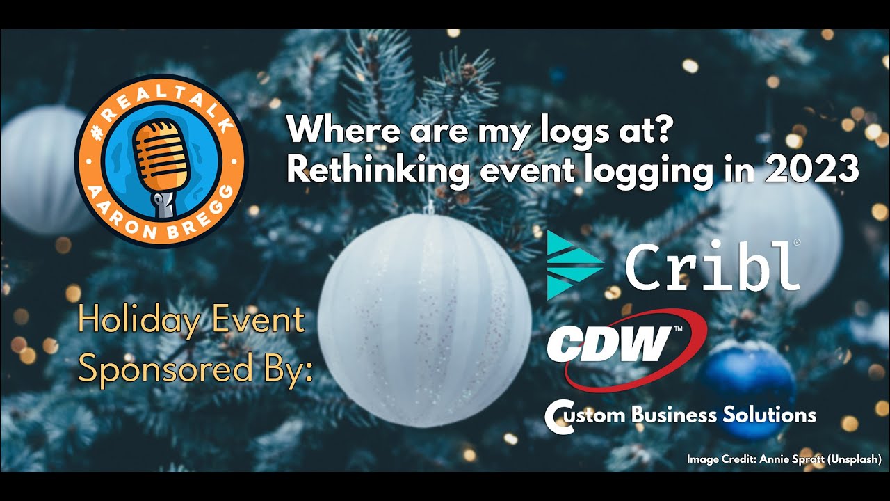 #RTWAB Podcast Holiday 2022 Episode - Where are my logs at? Rethinking Event Logging in 2023 ...