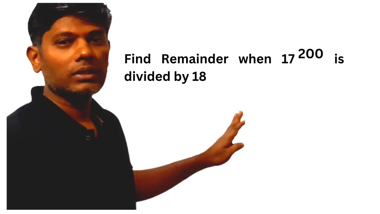 Remainder When 17 200 Is Divided By 18 Remainder Theorem Polynomial