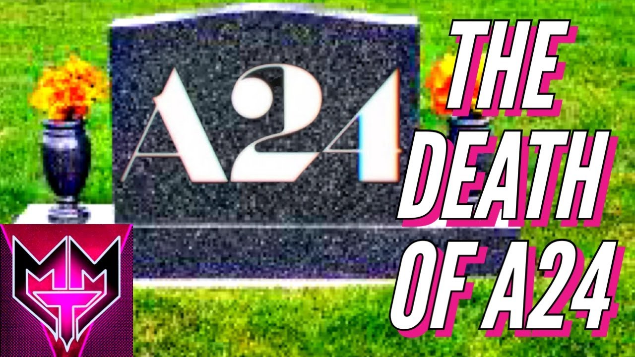 The Death of A24 - YouTube