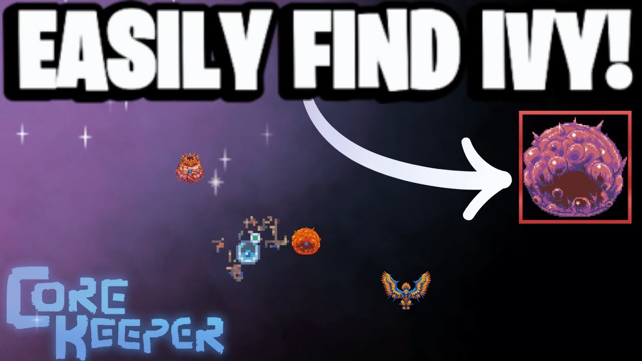 Easiest way to FIND Ivy the Poisonous Mass! | Core Keeper - YouTube