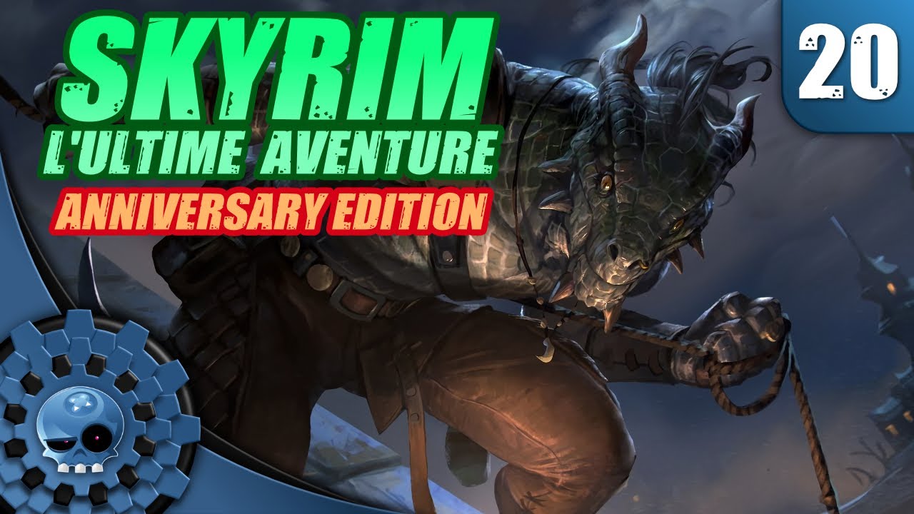 [EP20] SKYRIM ANNIVERSARY : Larkyn le barde ! [PC / NO MODS] - YouTube