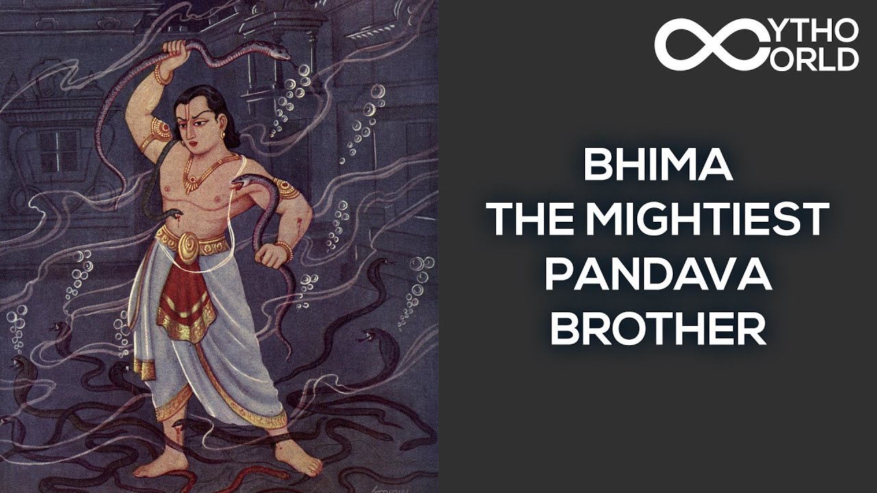 Bhima – The Mightiest Pandava Brother | Indian Mythology | Mytho World ...