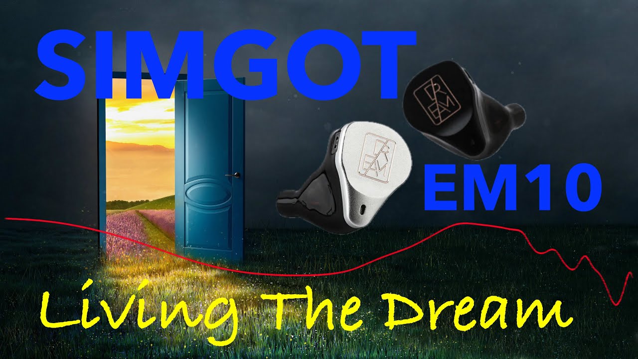 SIMGOT EM10 Living The Dream! - YouTube